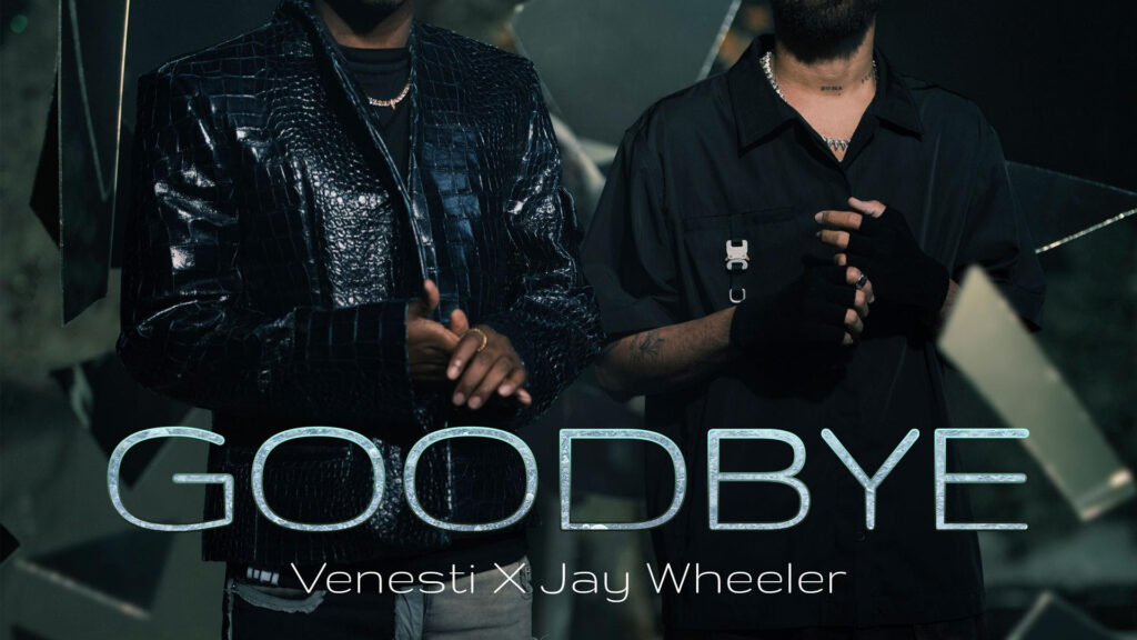 Venesti y Jay Wheeler deslumbran con el lanzamiento de “Goodbye” - Katalogo