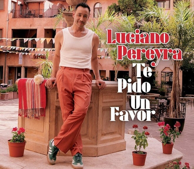 Luciano Pereyra lanza “Te pido un favor” - Katalogo